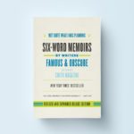 FREE Six-Word Teaching Guides – Six-Word Memoirs